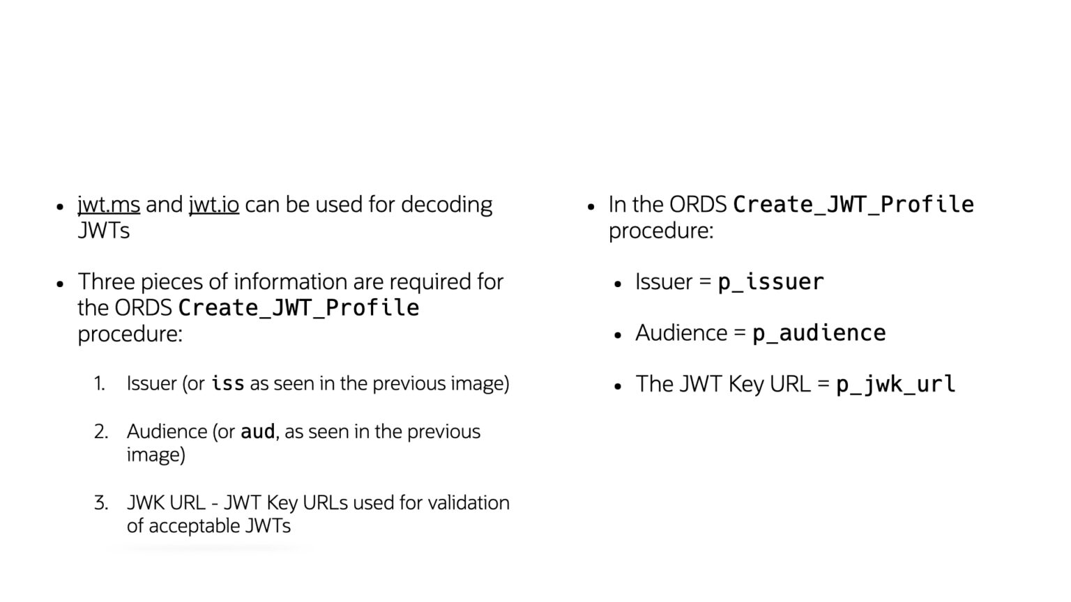 Random Access Memories: ORDS and JWTs – Follow the Coffee
